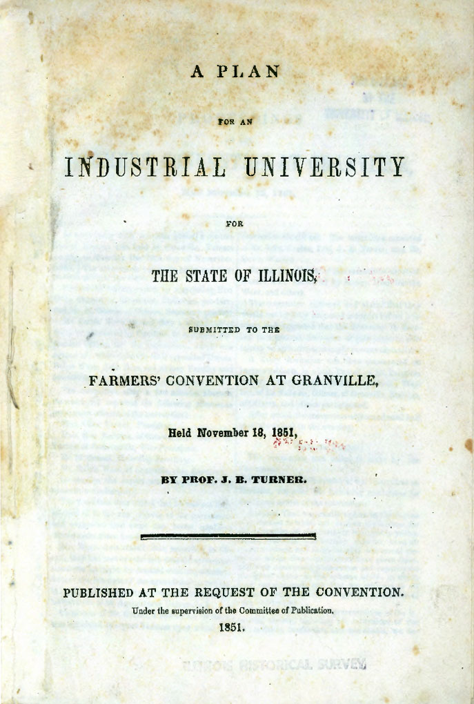 Jonathan Baldwin Turner: Reformer and Visionary – Illinois History ...