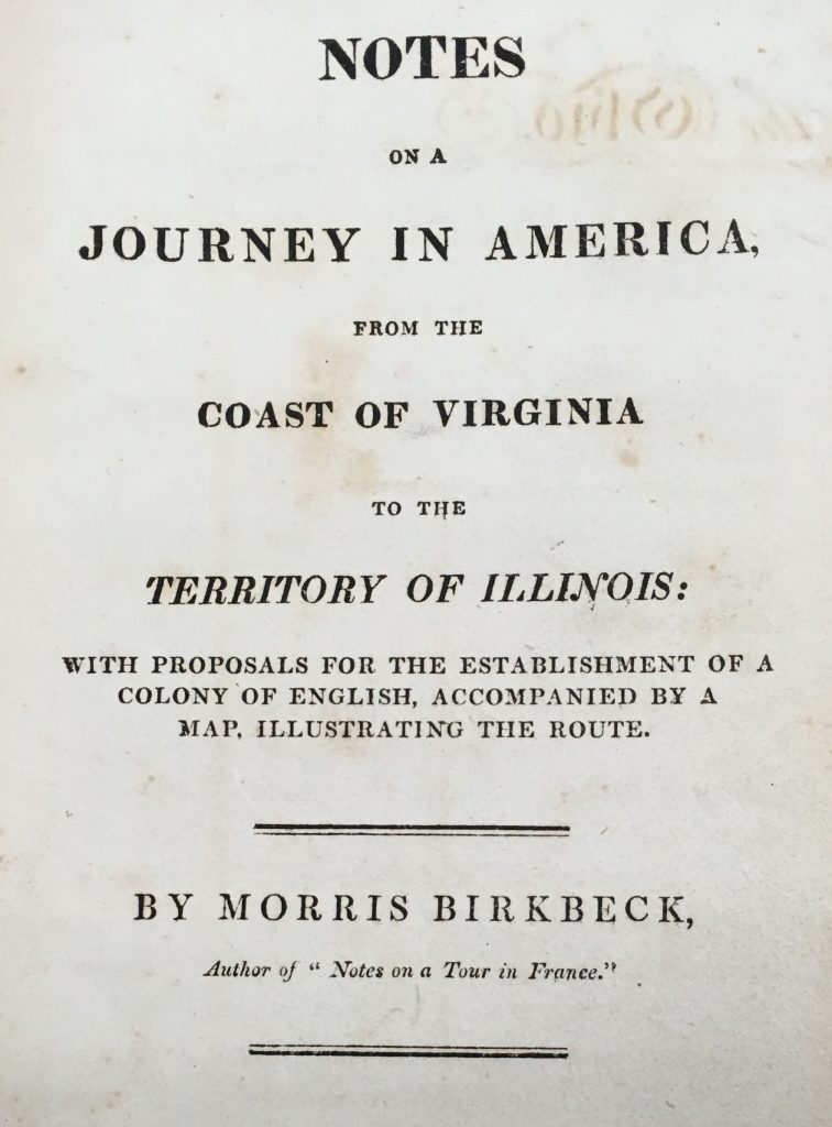 Morris Birkbeck: An Advocate for Illinois Settlement – Illinois History ...