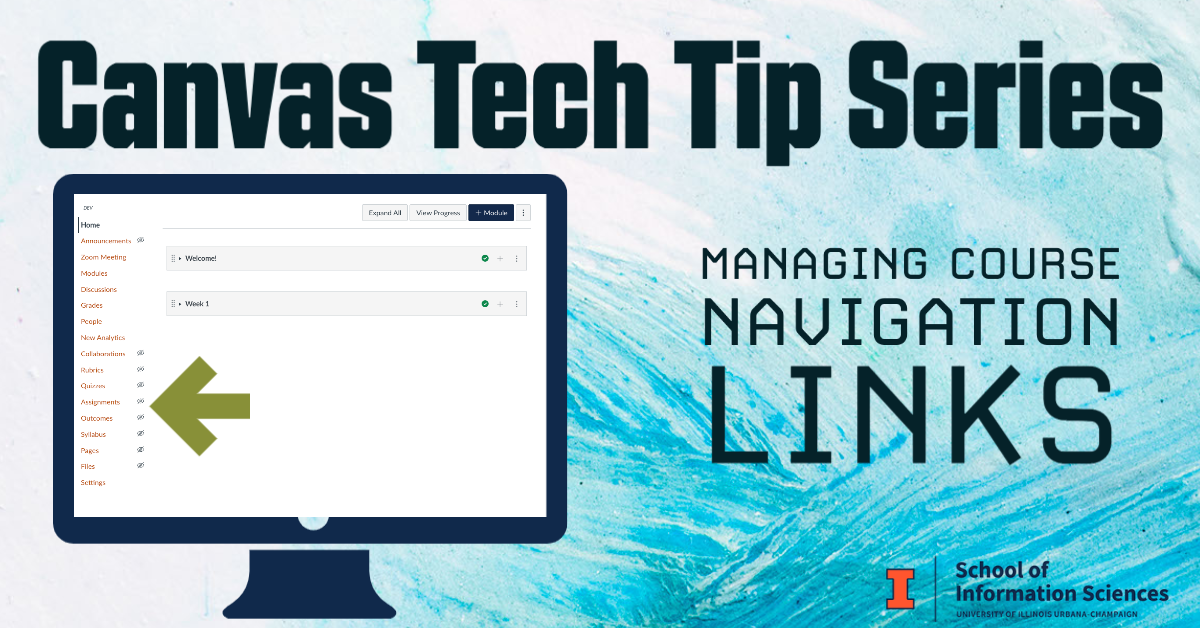 Tech Tip of the Week: Managing Course Navigation Links in Canvas ...
